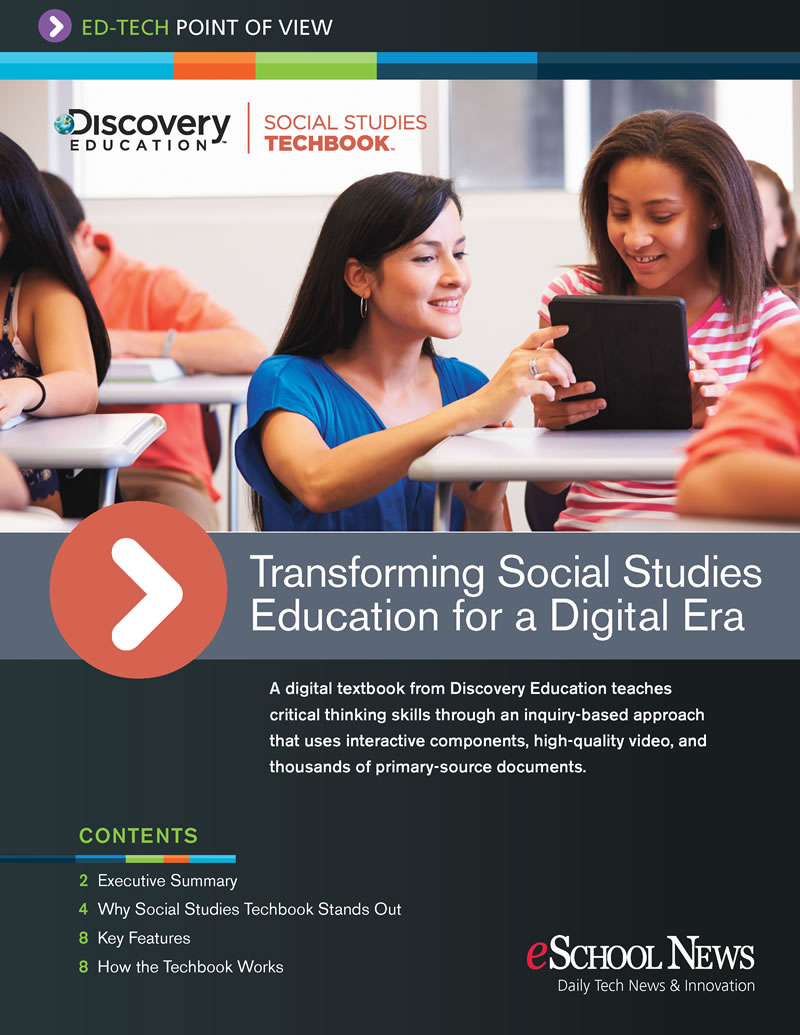 Transforming Social Studies Education for a Digital Era | eSchool News