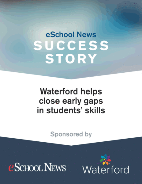 Waterford helps close early gaps in students’ skills | eSchool News