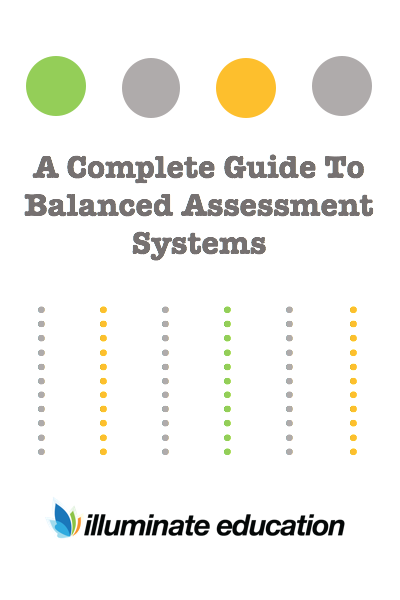 Your Complete Guide to Balanced Assessment Systems | eSchool News