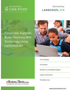 Forest Hills Supports Better Teaching With Technology Using LanSchool ...
