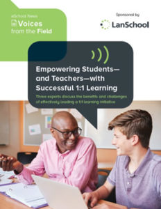Empowering Students and Teachers with Successful 1:1 Learning | eSchool ...
